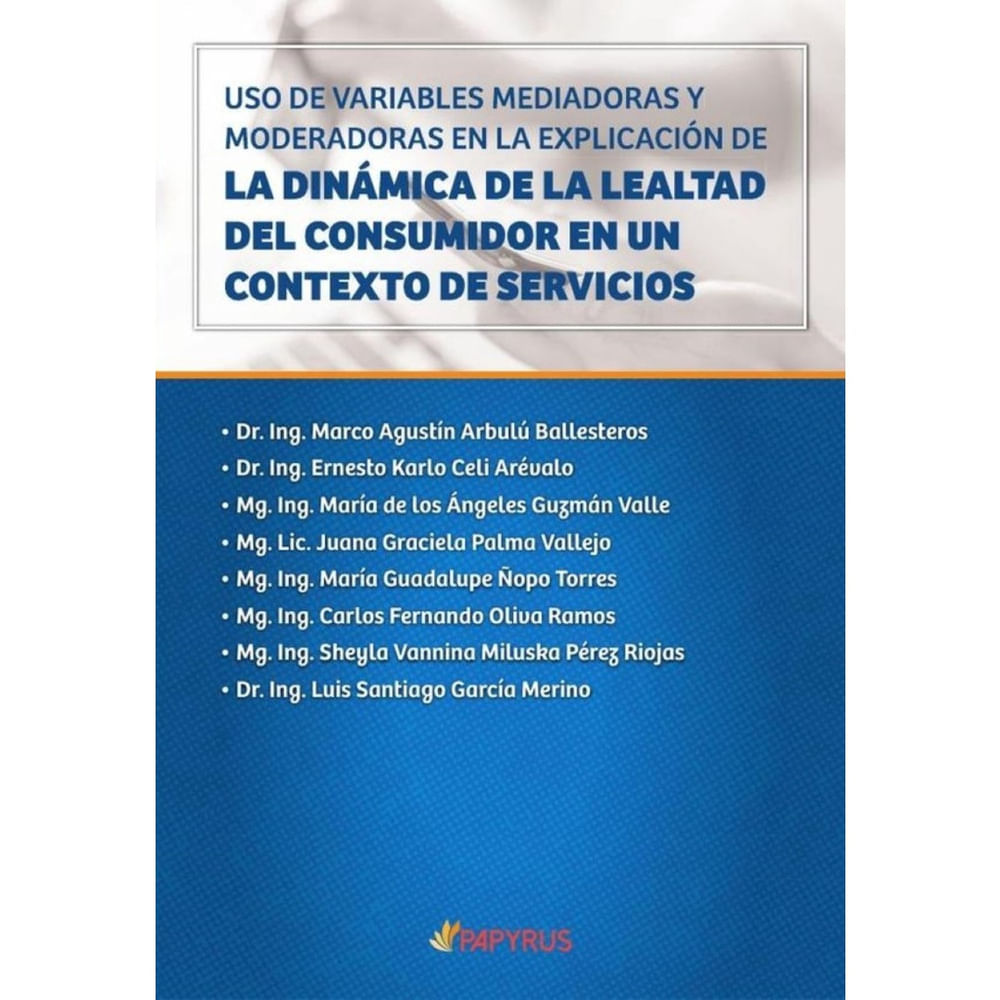 Uso de variables mediadoras y moderadoras en la explicación de la ...