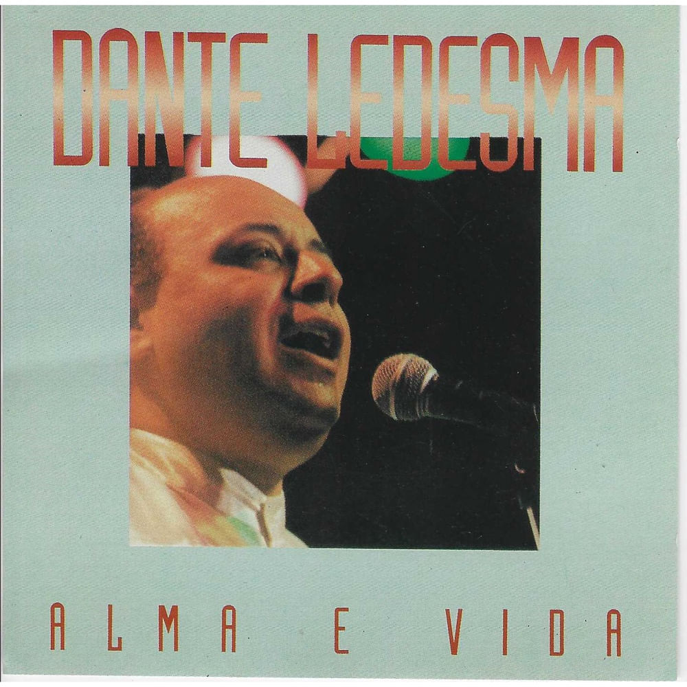 Cd - Dante Ramon Ledesma - Alma e Vida em Promoção | Ofertas na Americanas