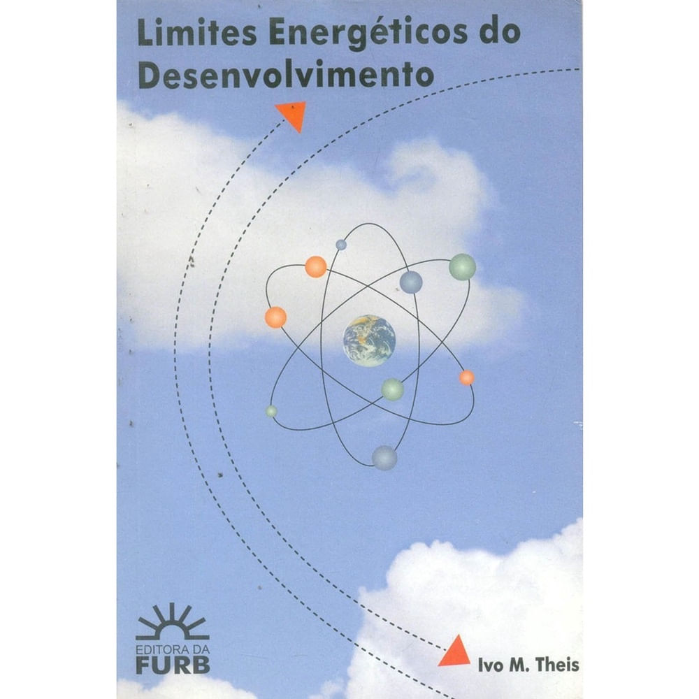 Livro - Limites Energéticos do Desenvolvimento em Promoção | Ofertas na ...