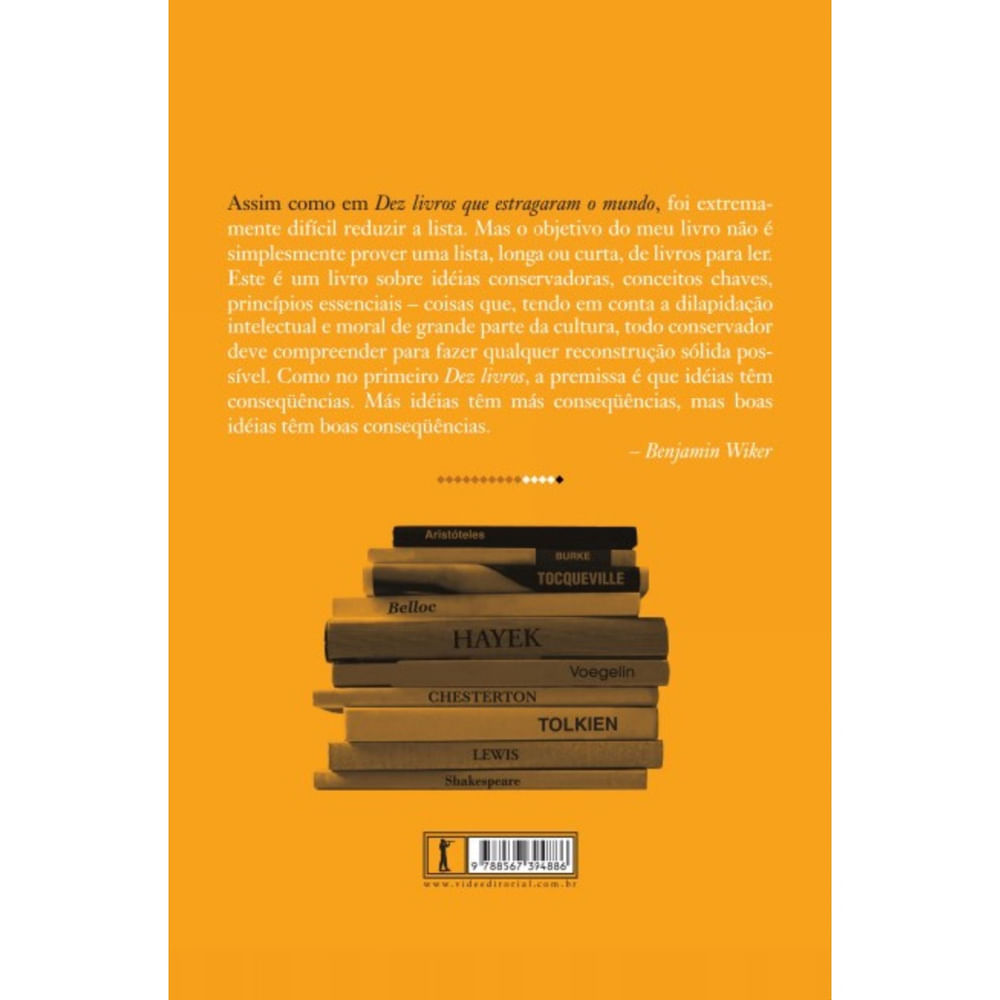 10 Livros que todo Conservador deve ler - Mais quatro Imperdíveis e um ...