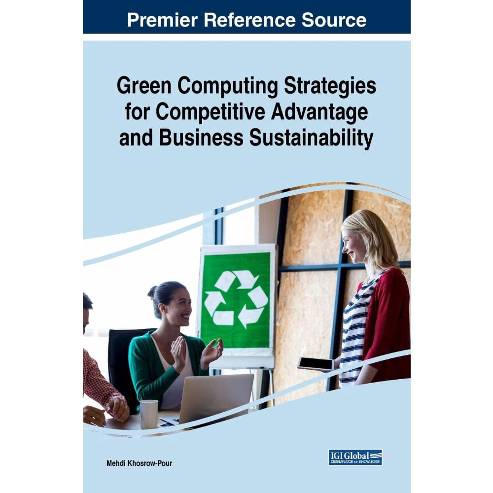 Green Computing Strategies for Competitive Advantage and Business ...