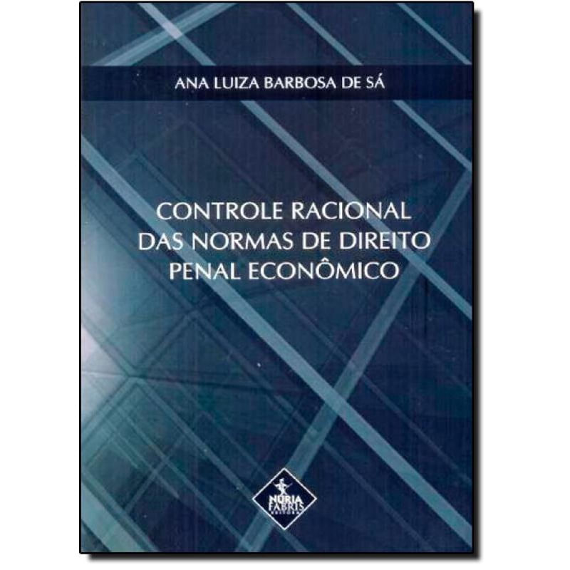 Controle Racional da Normas de Direito Penal Econômico em Promoção ...
