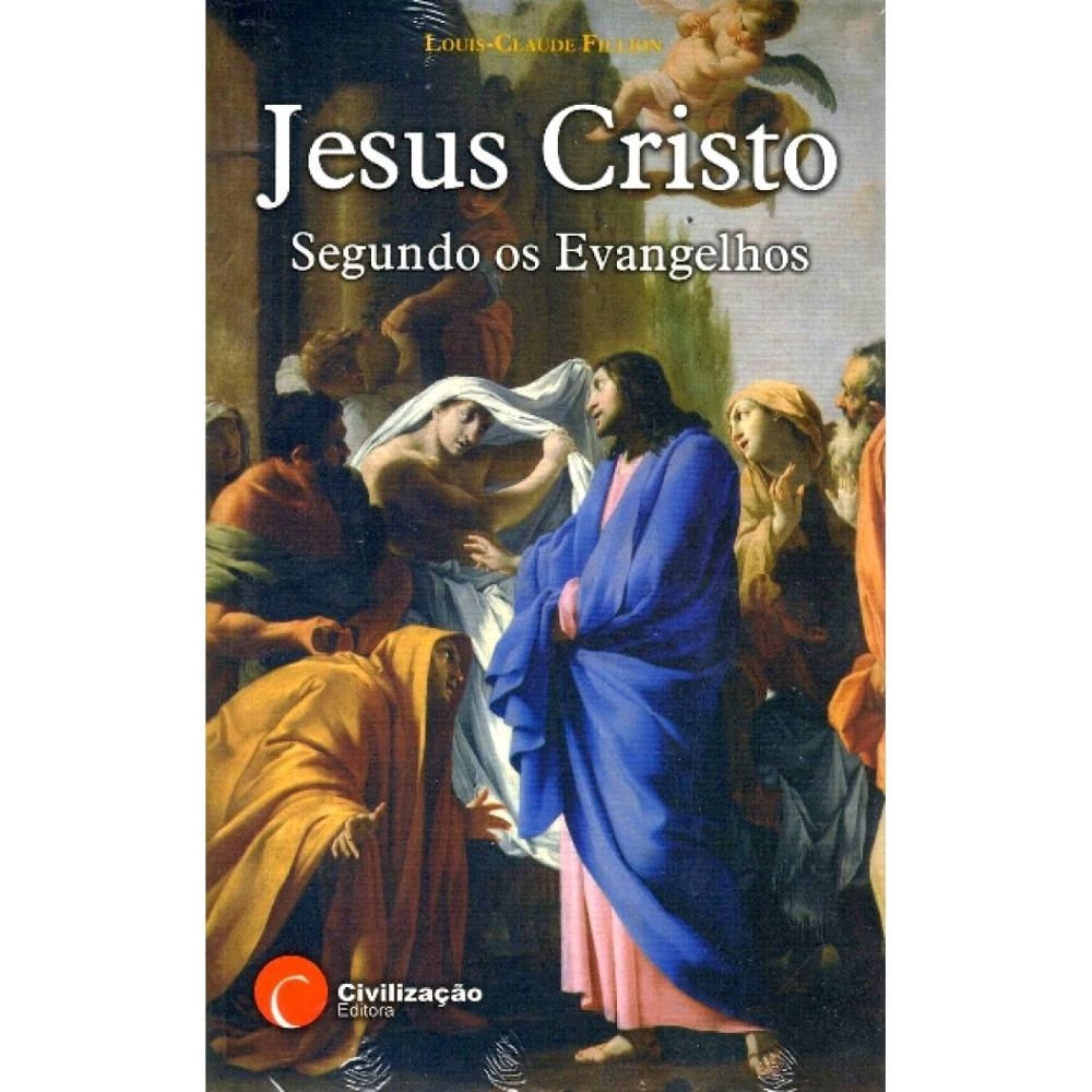Jesus Cristo Segundo os Evangelhos ( Louis-Claude Fillion ) em Promoção ...