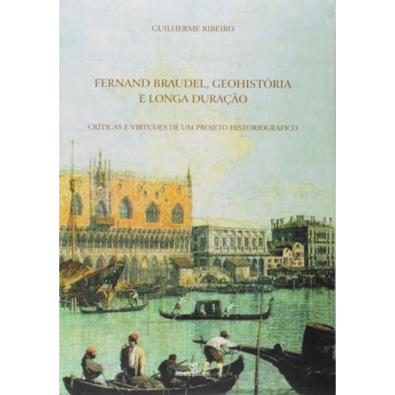 Fernand braudel, geohistoria E longa duracao em Promoção | Ofertas na ...