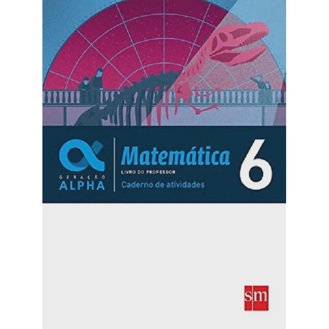 Geracao Alpha Matematica Caderno De Atividades 6 - Sm em Promoção ...