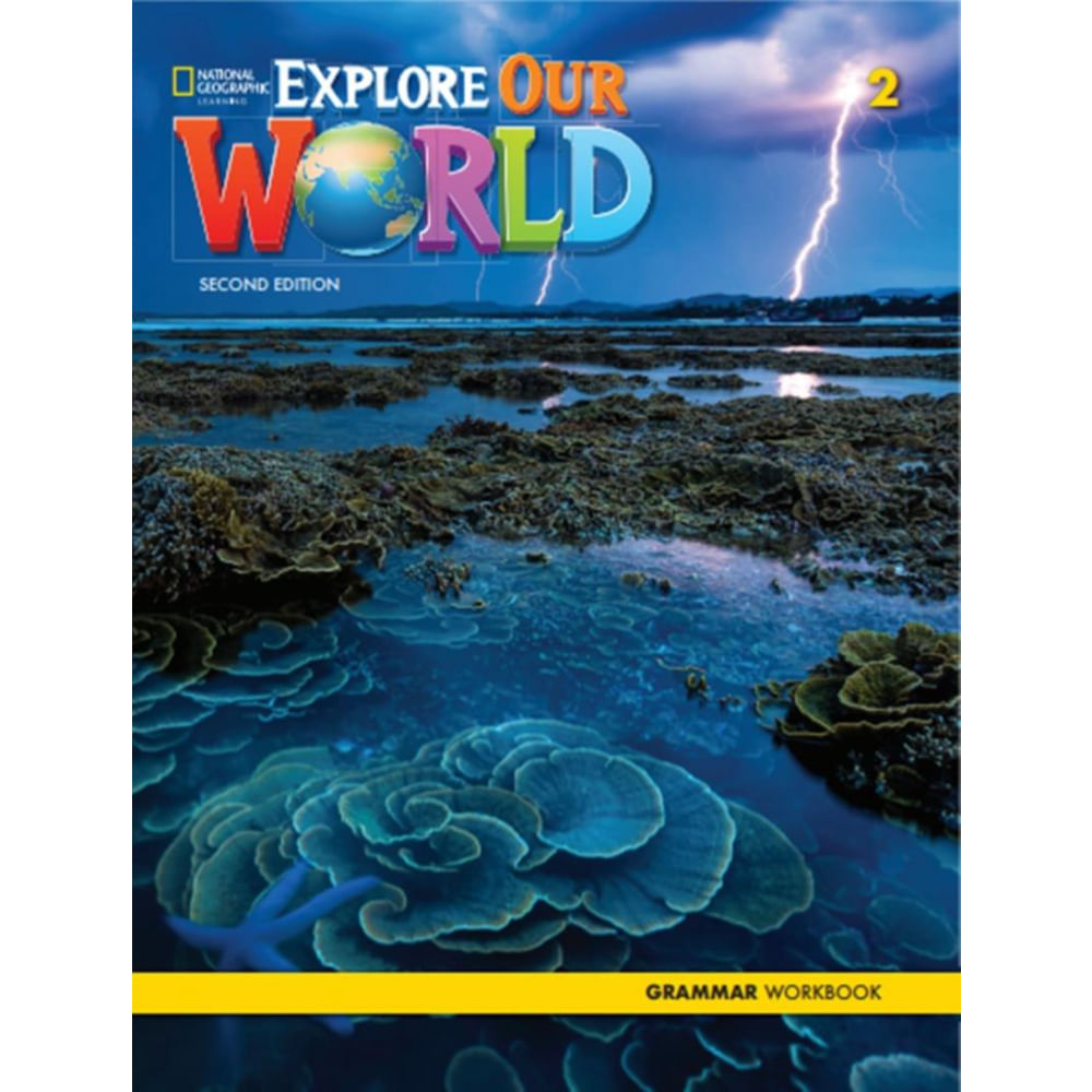 Explore Our World 2 Grammar Workbook 2Nd Ed