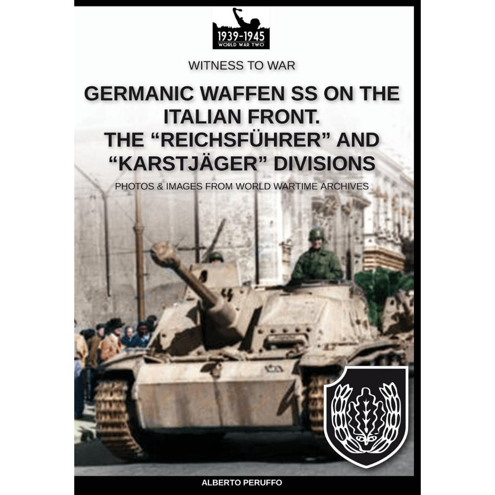 Germanic Waffen ss on the Italian front. The Reichsführer and Karstjger ...