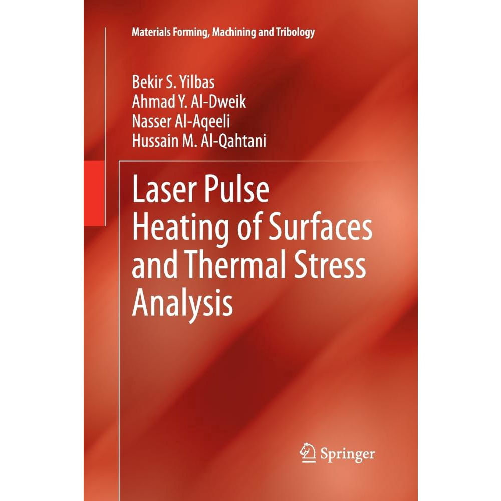 Laser Pulse Heating of Surfaces and Thermal Stress Analysis em Promoção ...