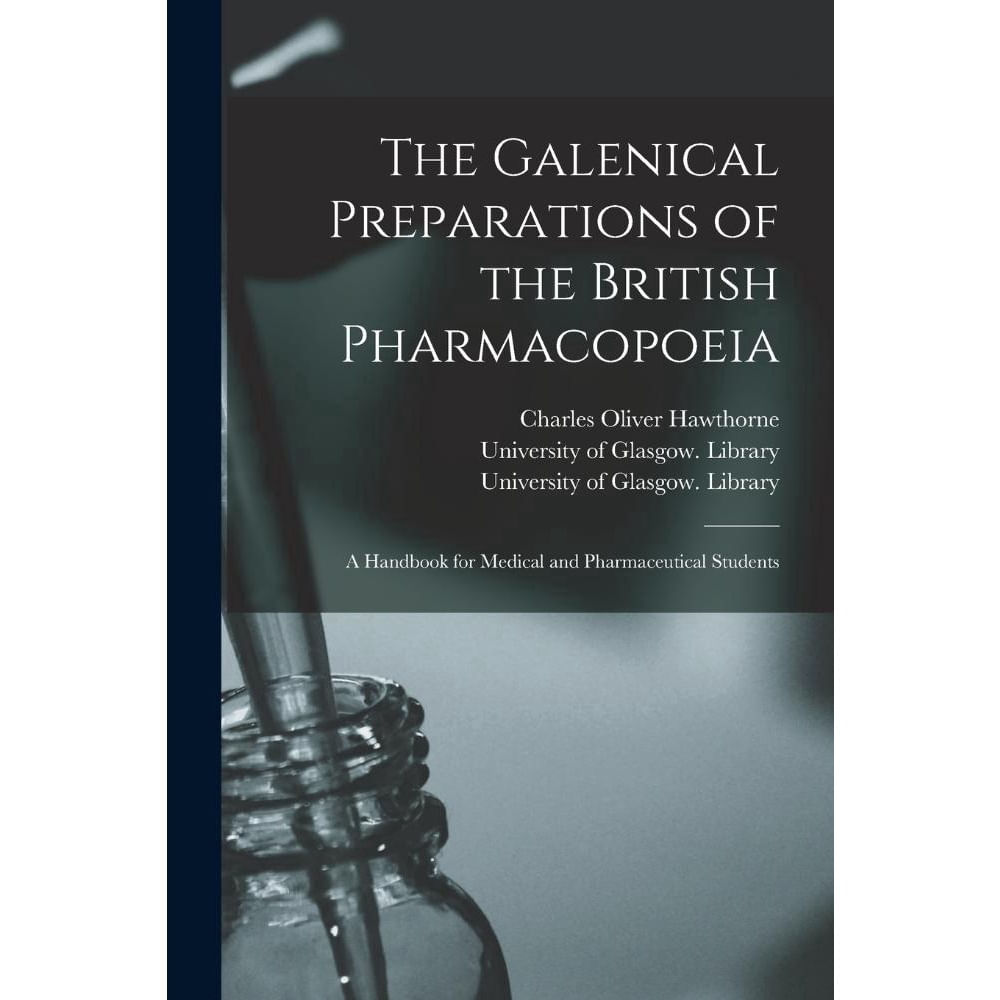 The Galenical Preparations of the British Pharmacopoeia el em Promoção ...