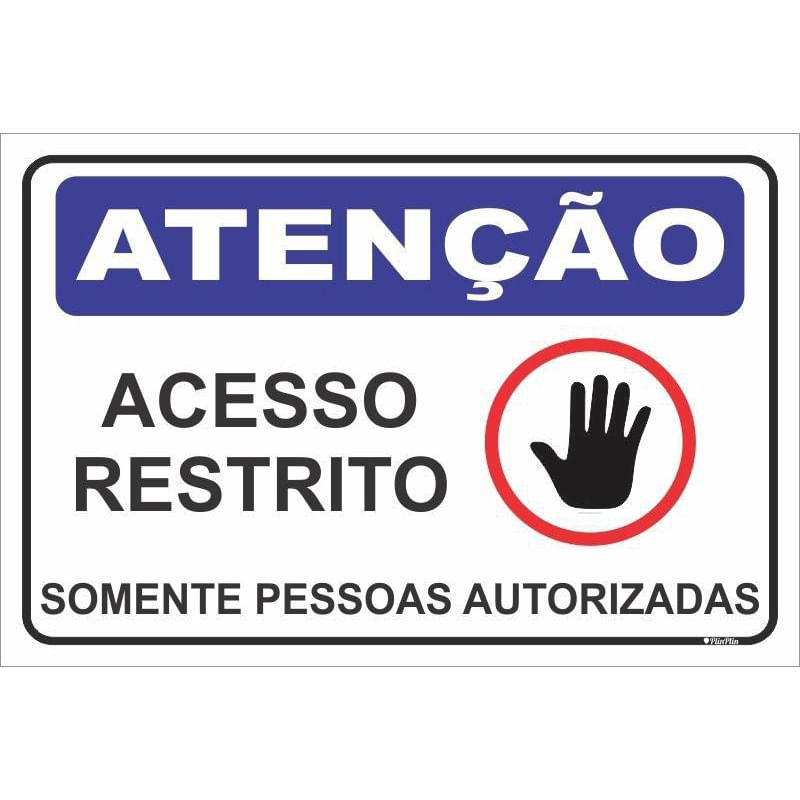 Placa Acesso Restrito - Somente Pessoas Autorizadas - 20X30 em Promoção ...